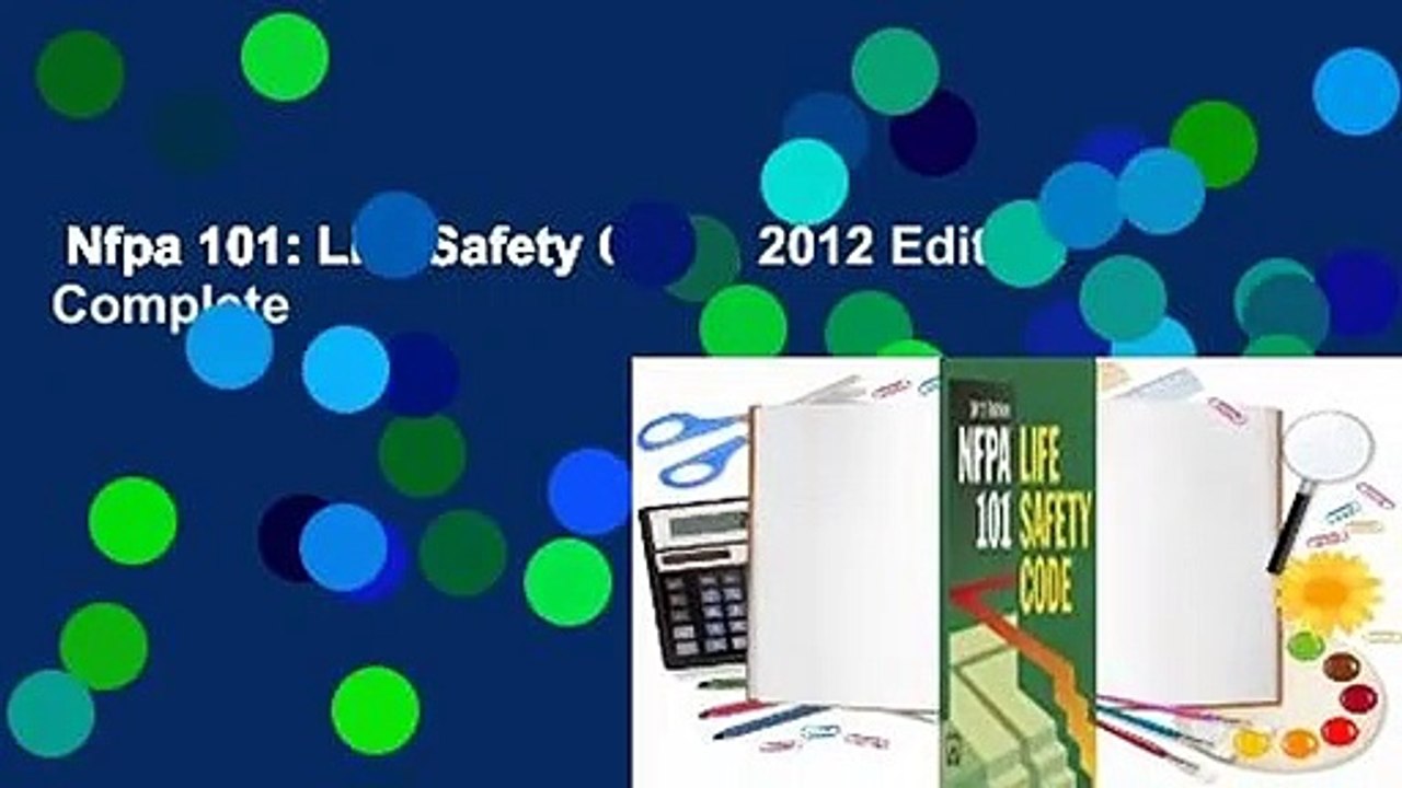 Nfpa 101: Life Safety Code, 2012 Edition Complete - video Dailymotion