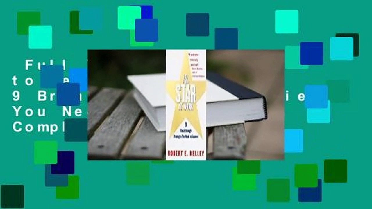 Full Version How to Be a Star at Work: 9 Breakthrough Strategies You ...