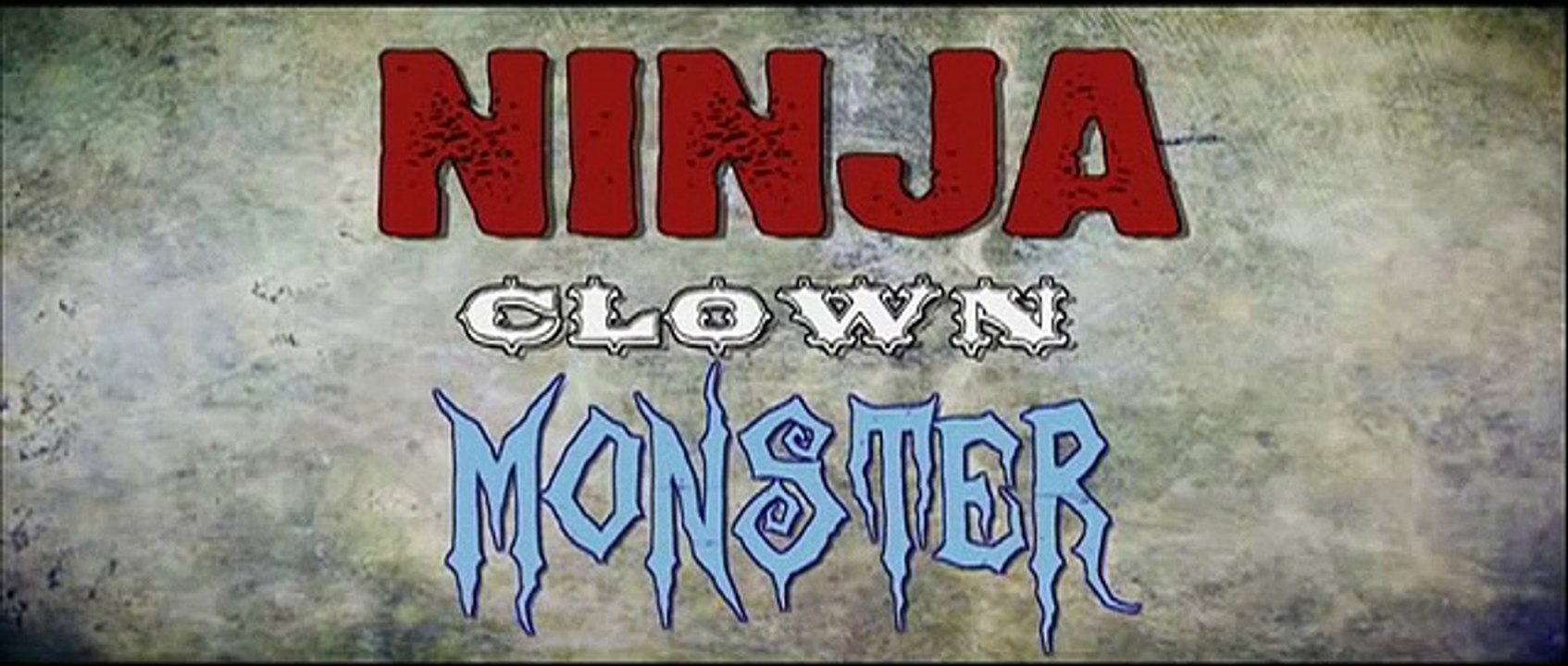 FEWDIO Horror: Ninja Clown Monster - Vídeo Dailymotion