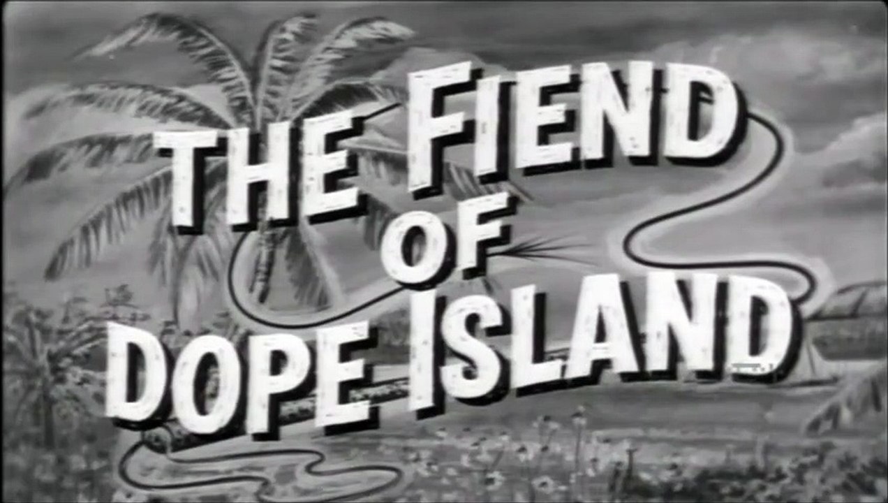 The Fiend of Dope Island (1961) - Trailer - Vídeo Dailymotion