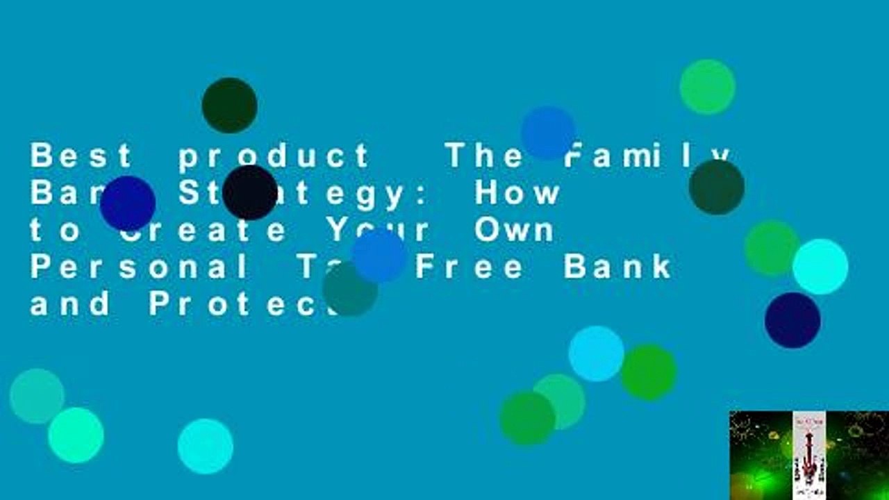 Best product The Family Bank Strategy: How to Create Your Own Personal ...