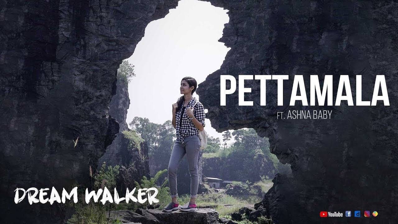 Pettamala Ft Ashna Baby | Dream Walker | Let's Dream Let's Walk - video ...