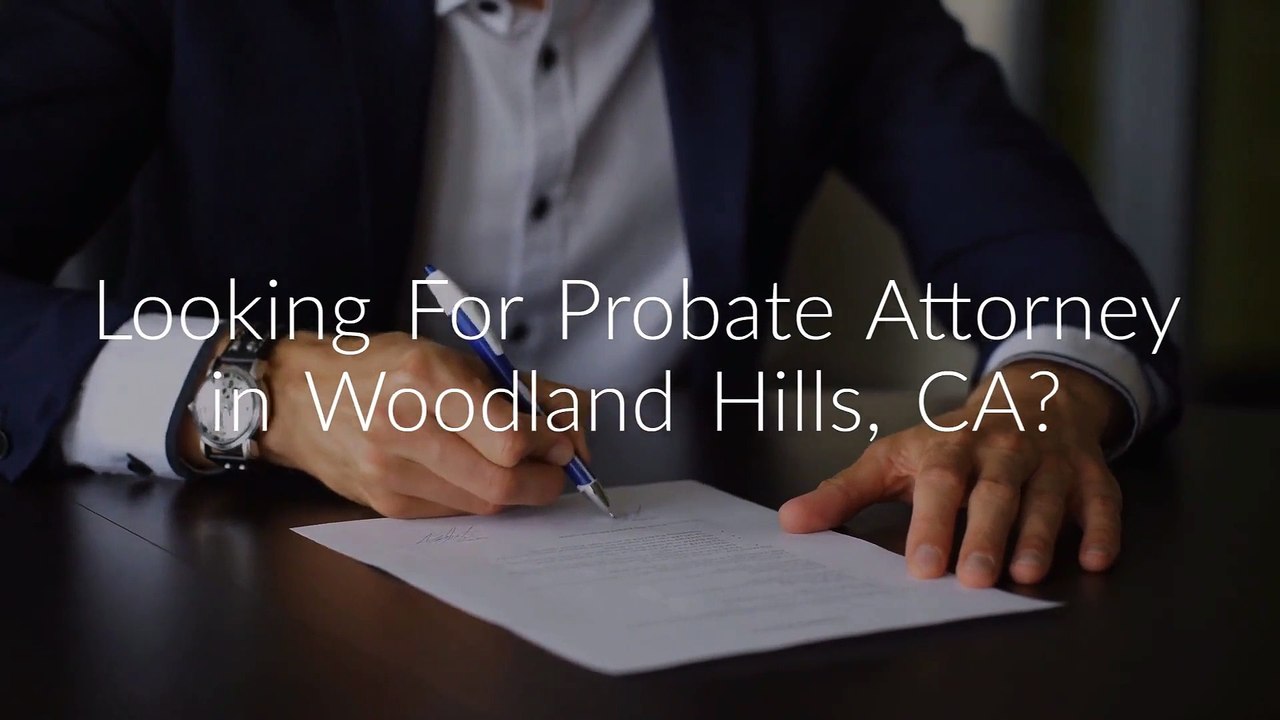 The Estate Planning Law Center - Probate Attorney in Woodland Hills, CA ...