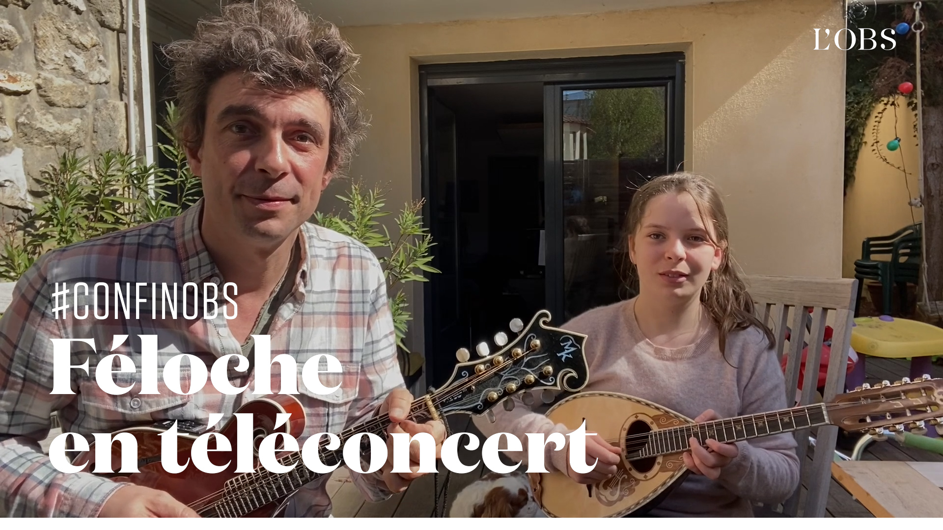 Téléconcert : Féloche joue "Silbo" en duo avec sa fille à la mandoline
