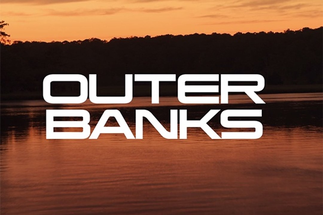 Outer Banks - Trailer saison 1 - Vidéo Dailymotion