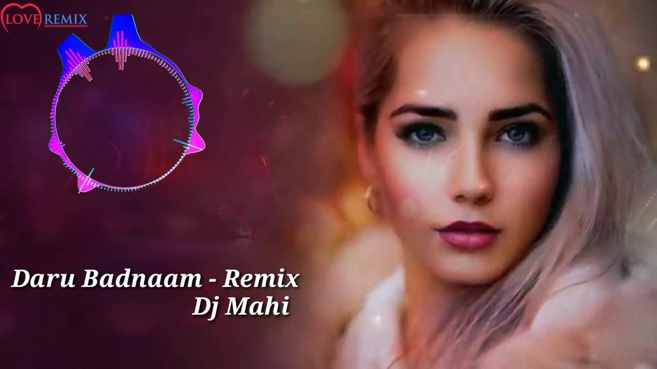 Daru Badnaam - Remix Bollywood Songs - video Dailymotion