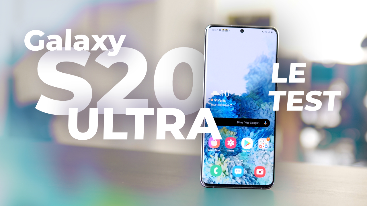 Samsung Galaxy S20 Ultra : le modèle ultra premium se dévoile en images