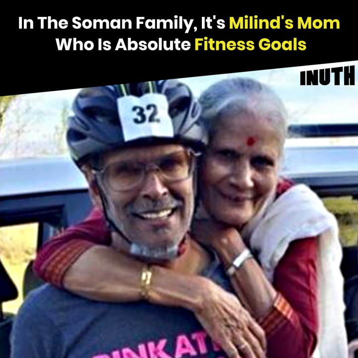 In The Soman Family, It's Milind's Mom Who Is Absolute Fitness Goals ...