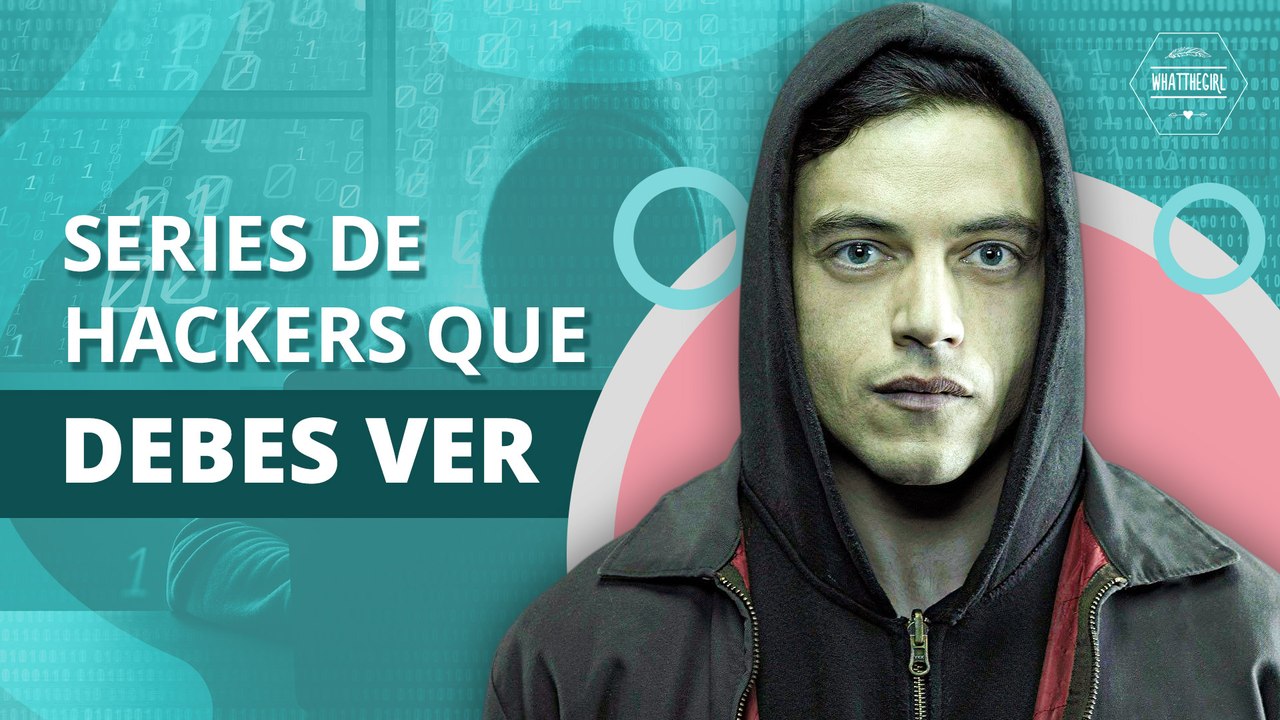 5 SERIES PROTAGONIZADAS POR HACKERS QUE DEBES VER | 5 SERIES STARS BY ...
