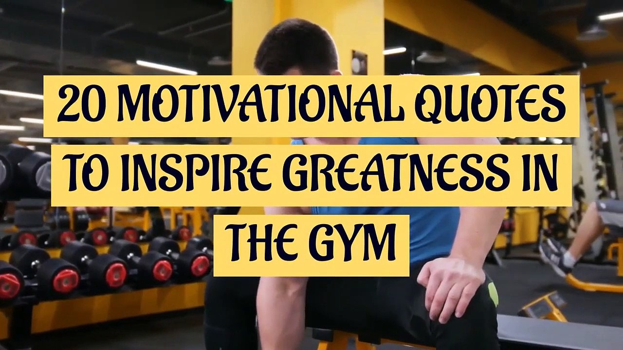 Best 20 Motivational GYM Quotes 2020 - Speech to Inspire - video ...