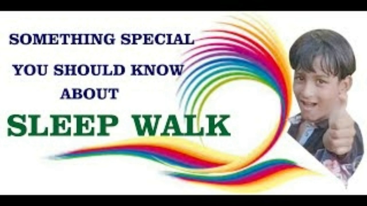 Sleep Walk|somnambulism|behavior disorder|Age|Risk factors of sleep ...