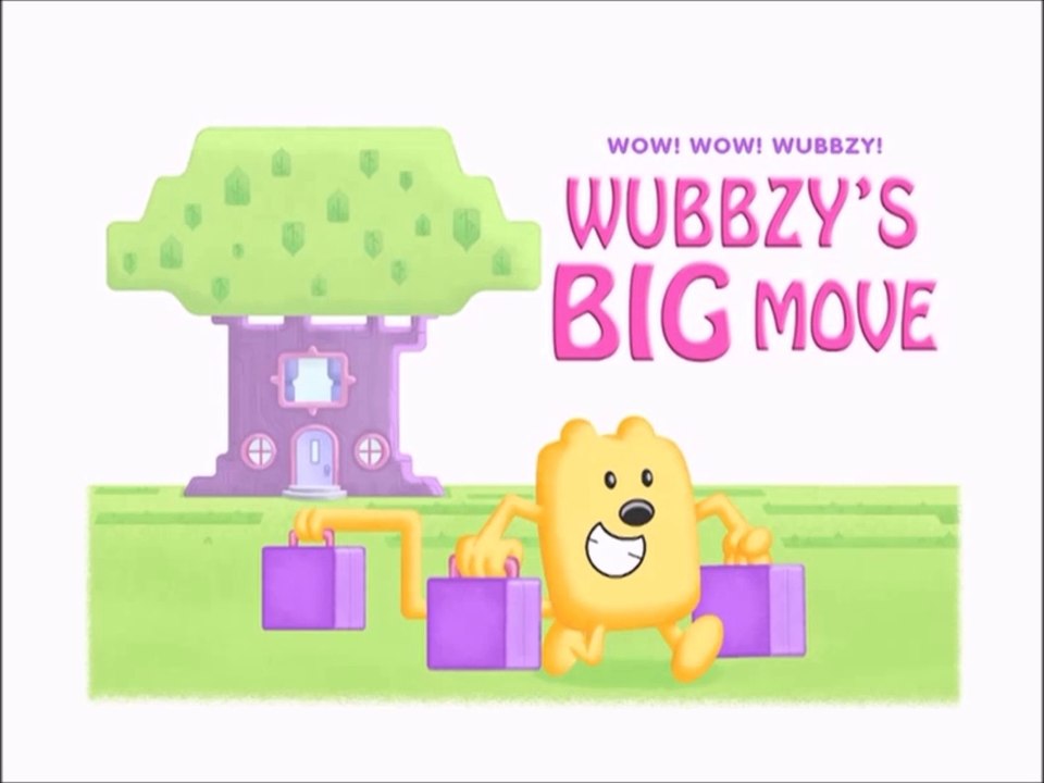 Wow! Wow! Wubbzy- Wubbzy's Big Move - video Dailymotion