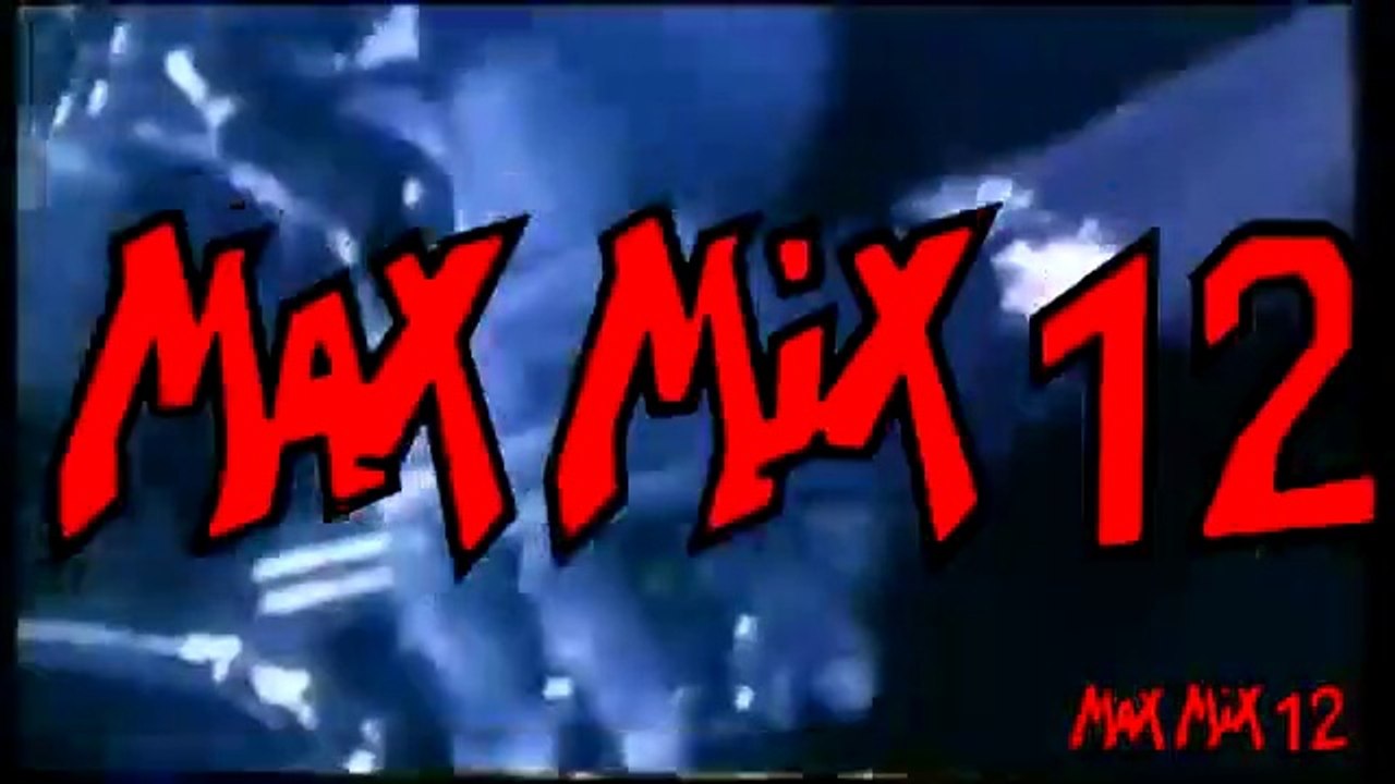 Max Mix 12 Videomix - Vídeo Dailymotion