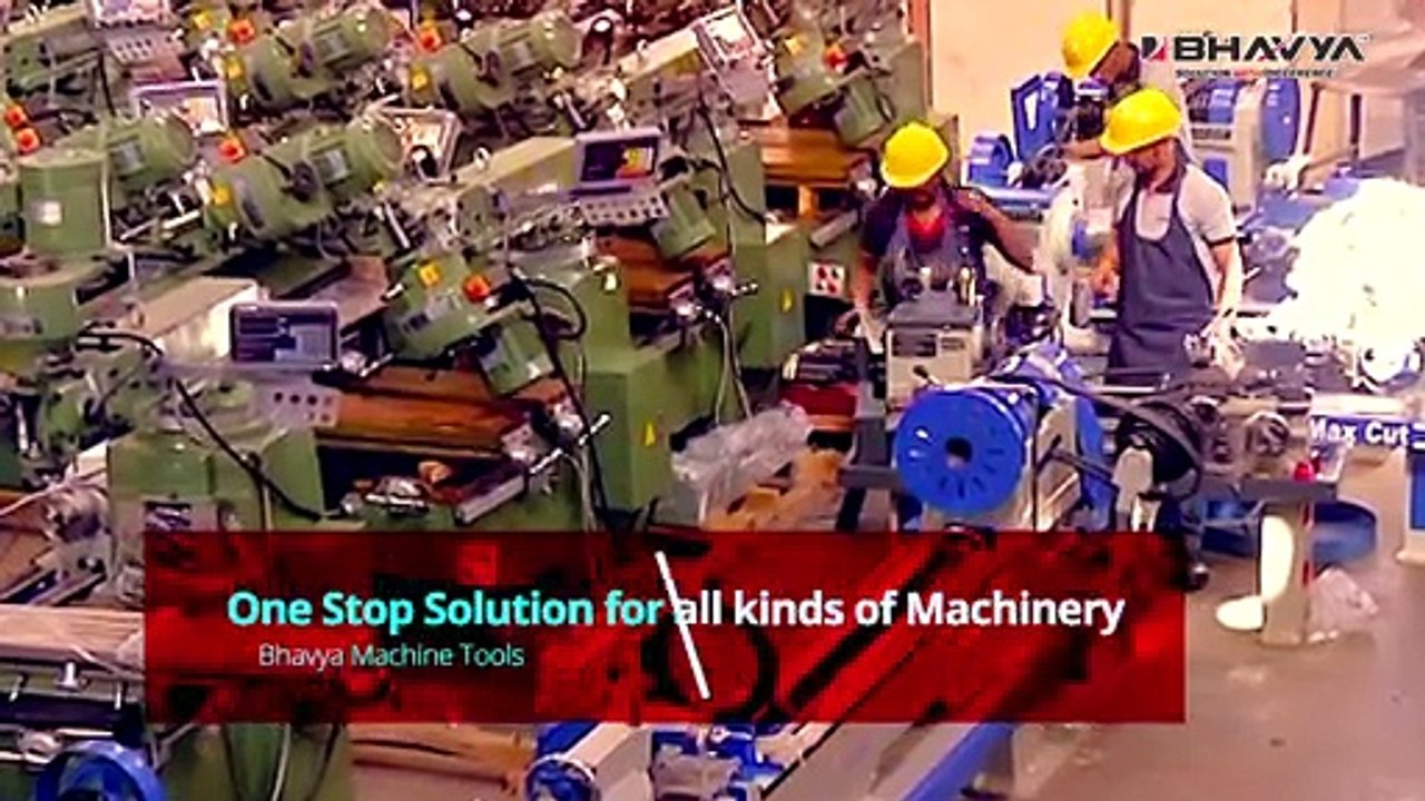 Bhavya Machine Tools - Trusted Name in the field of Machine Tools ...