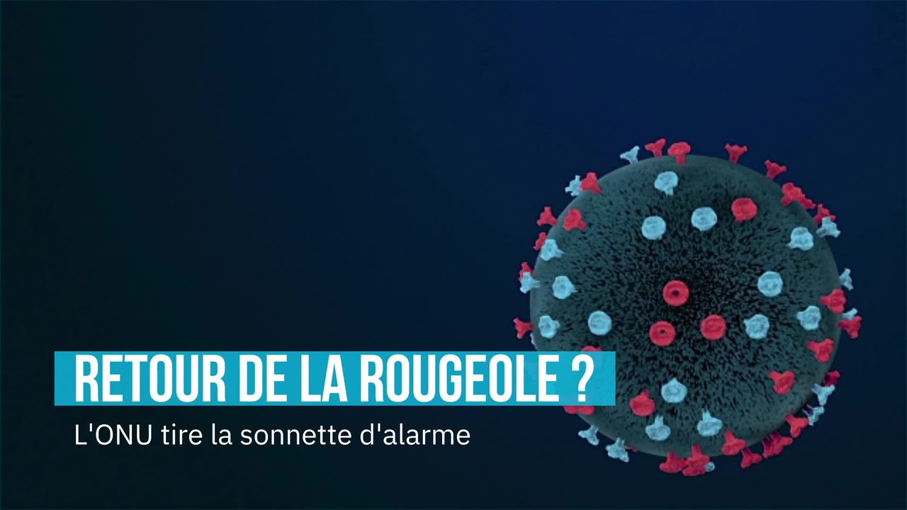 Rougeole : 120 millions d’enfants en danger - Vidéo Dailymotion