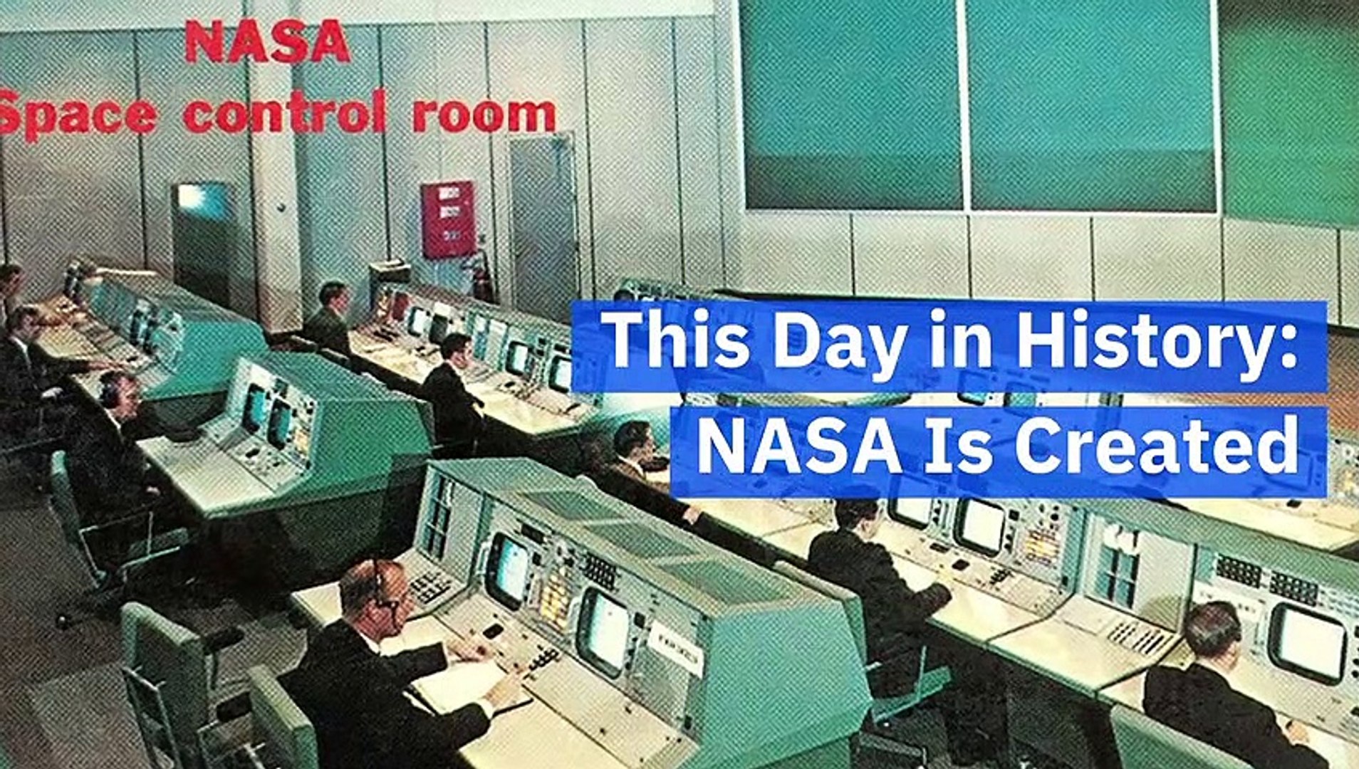 When Was Nasa Created