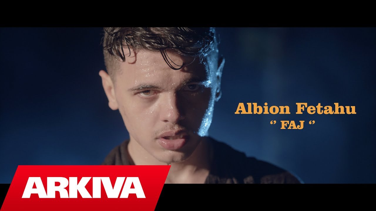 Albion Fetahu - Faj (Official Video 4K) - video Dailymotion