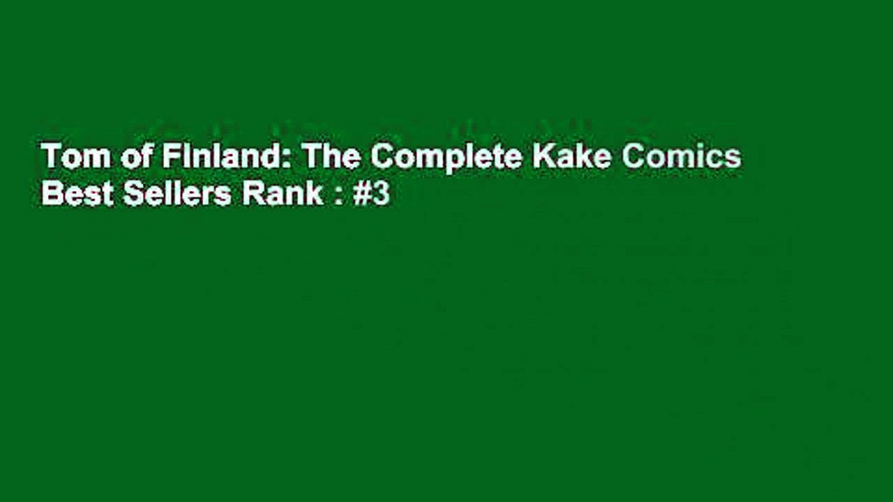 Tom of Finland: The Complete Kake Comics Best Sellers Rank : #3 - video ...