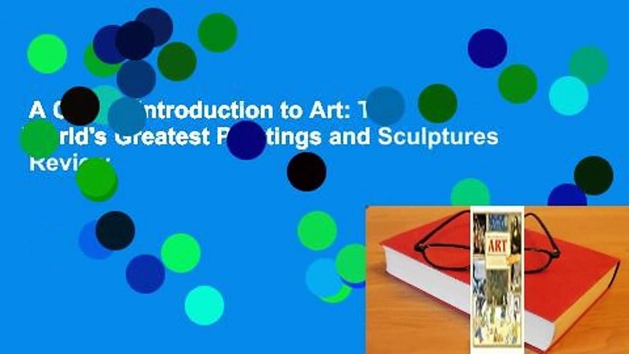 A Child's Introduction to Art: The World's Greatest Paintings and ...