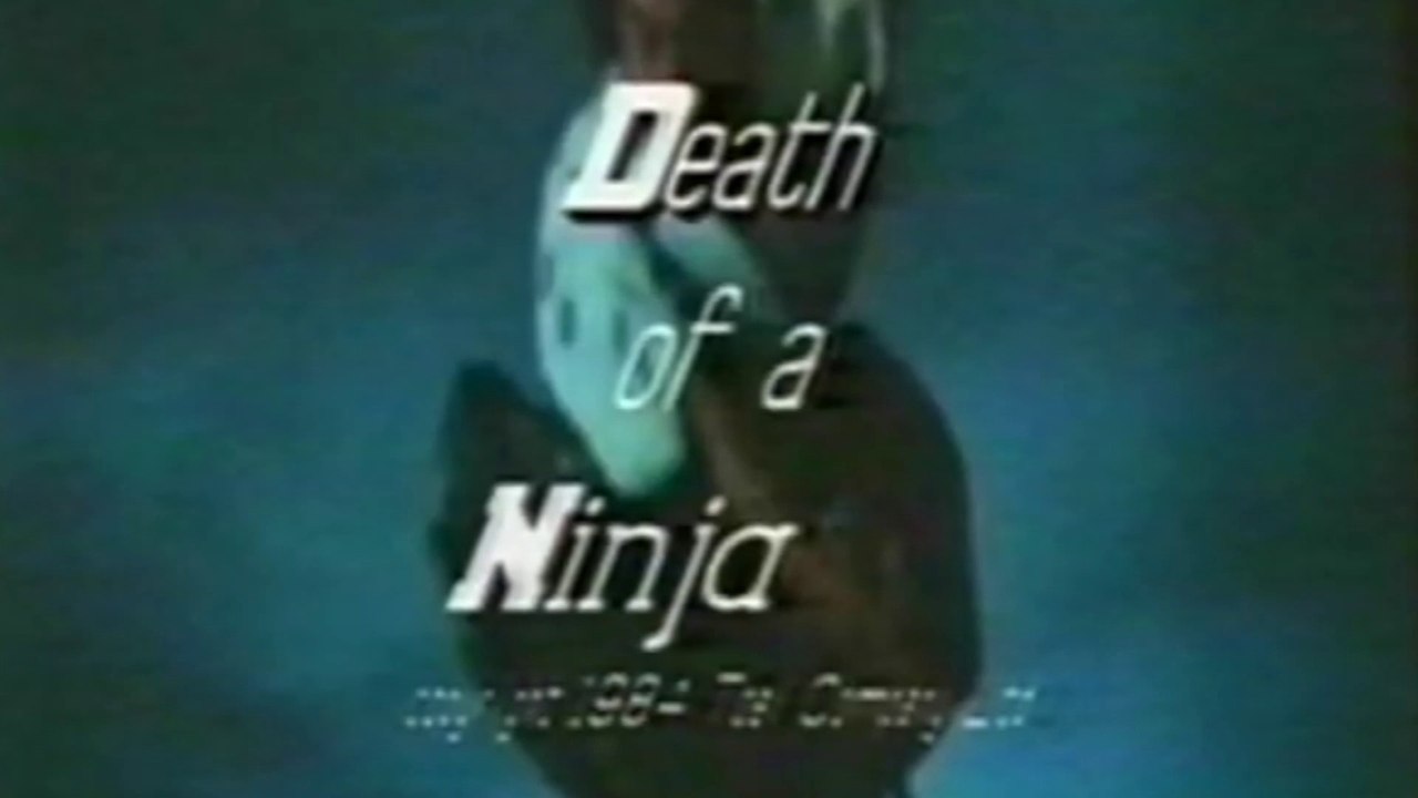DEATH OF A NINJA (1984) Teaser - Vidéo Dailymotion