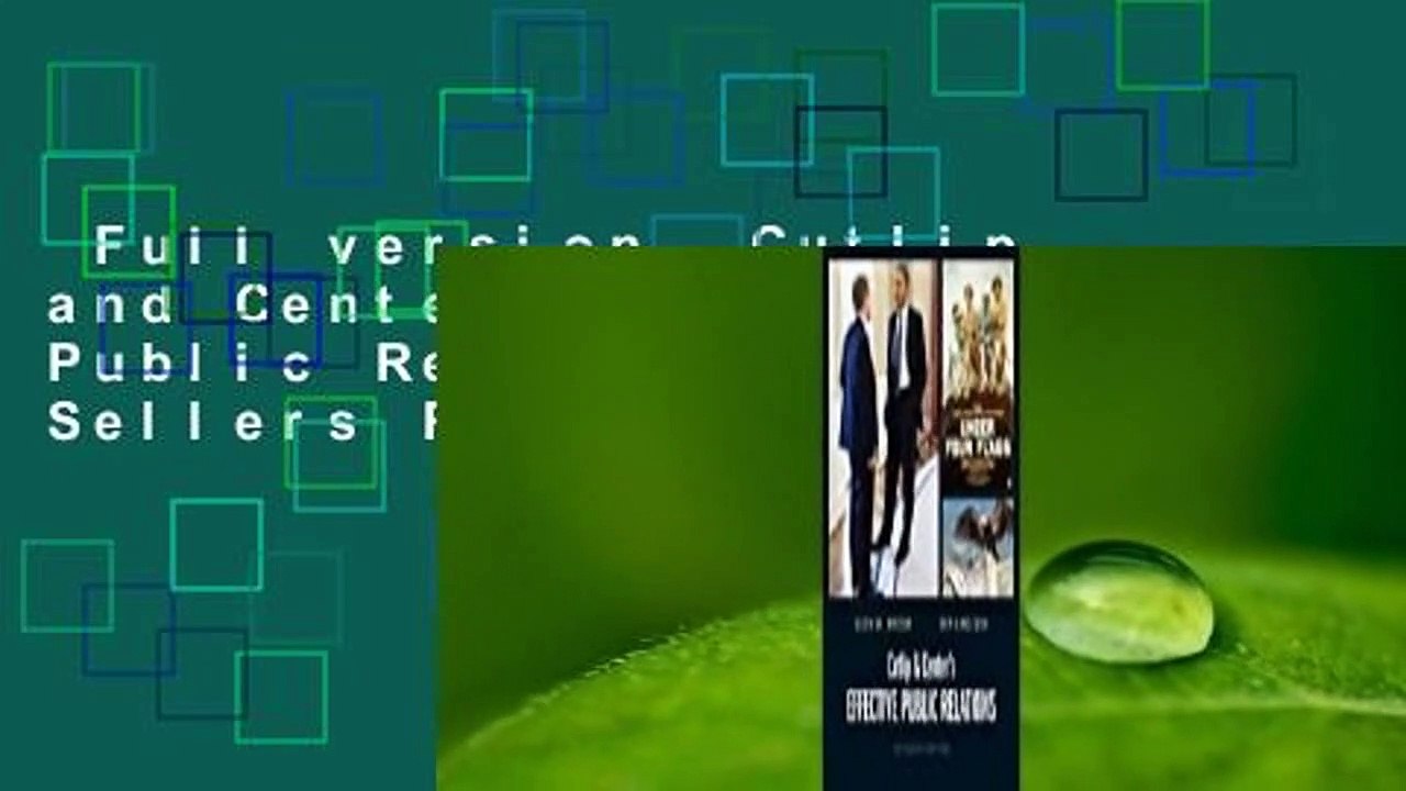 Full version Cutlip and Center's Effective Public Relations Best ...