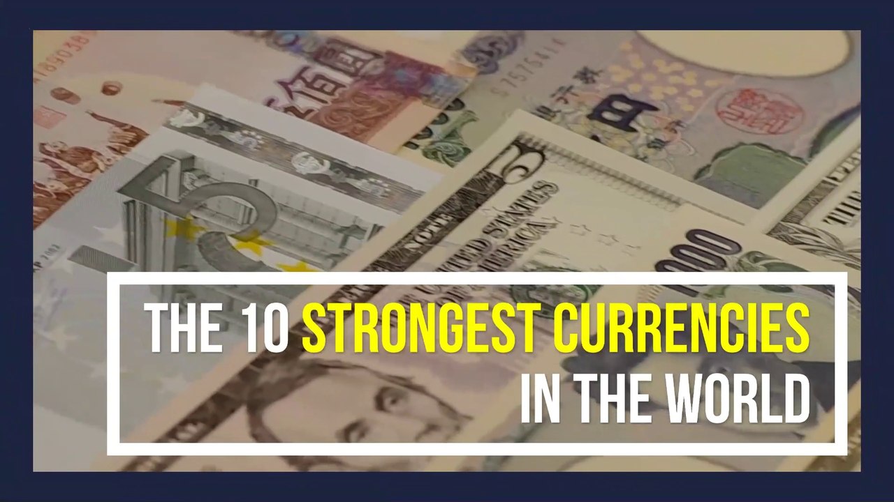 The 10 Strongest Currencies In The World Video Dailymotion