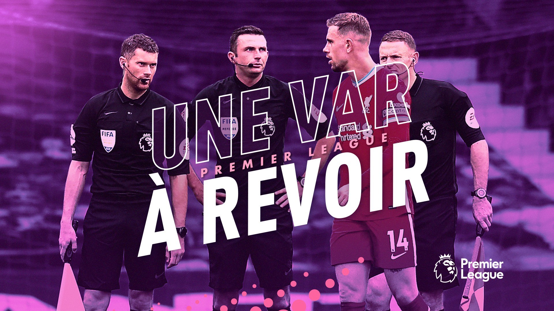 Premier League : une VAR à revoir