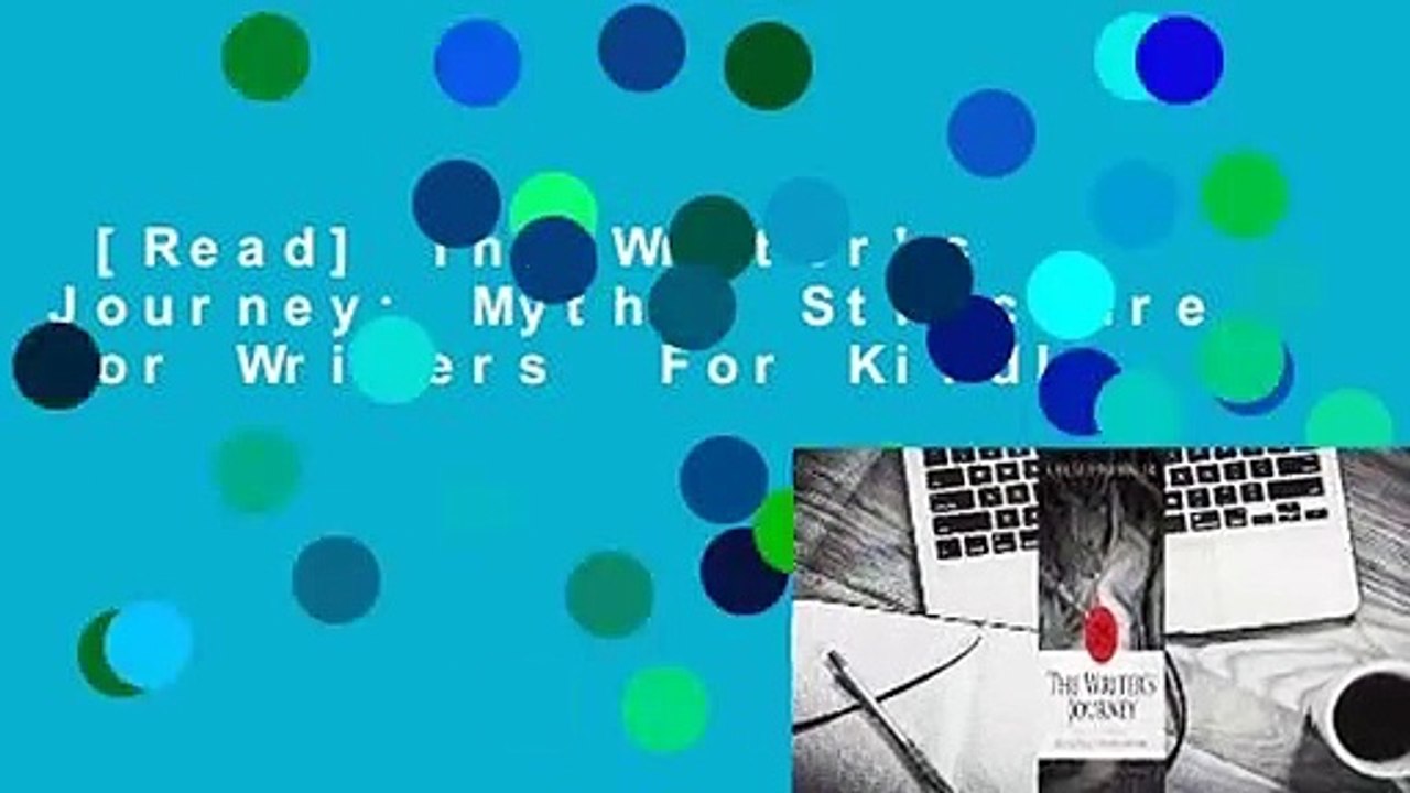 [Read] The Writer's Journey: Mythic Structure for Writers For Kindle ...