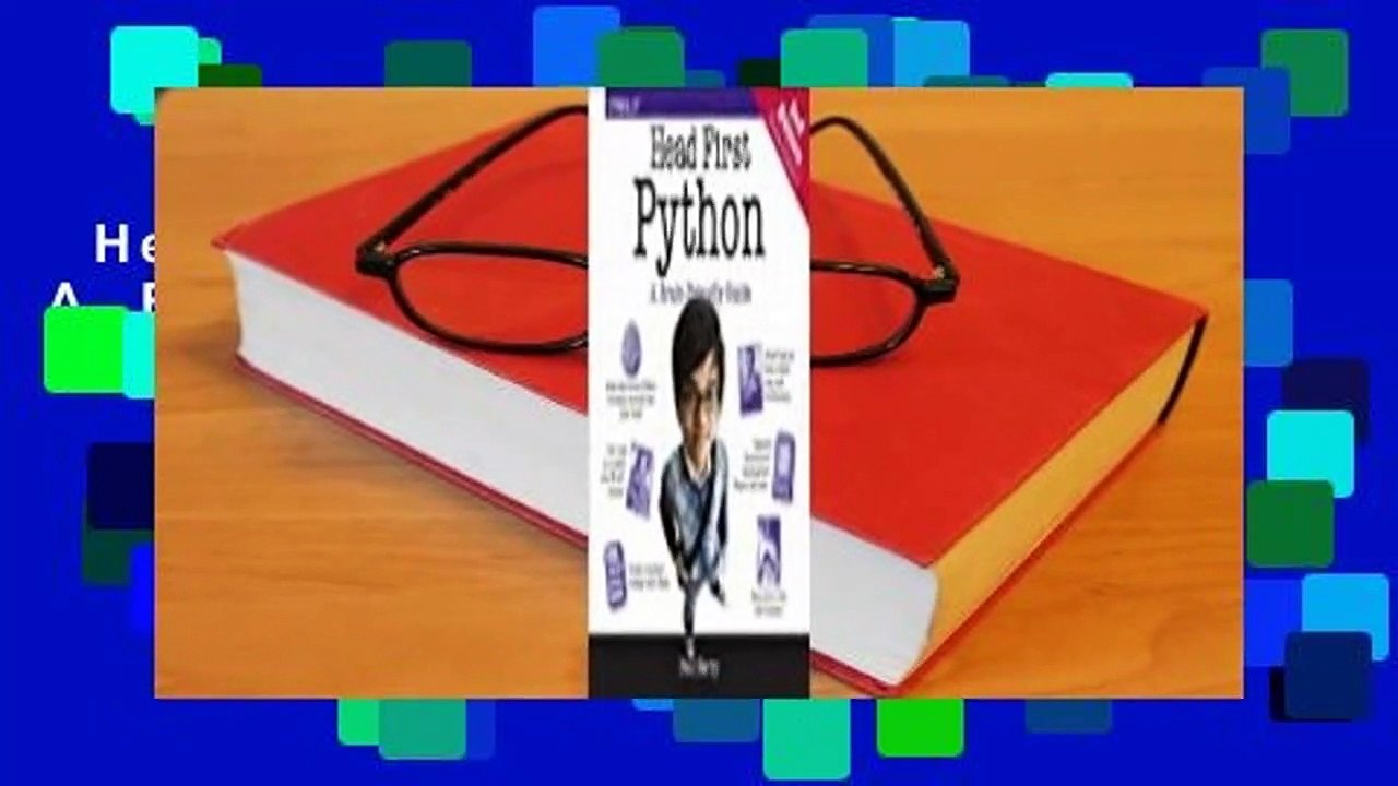 Head First Python: A Brain-Friendly Guide Review - video Dailymotion