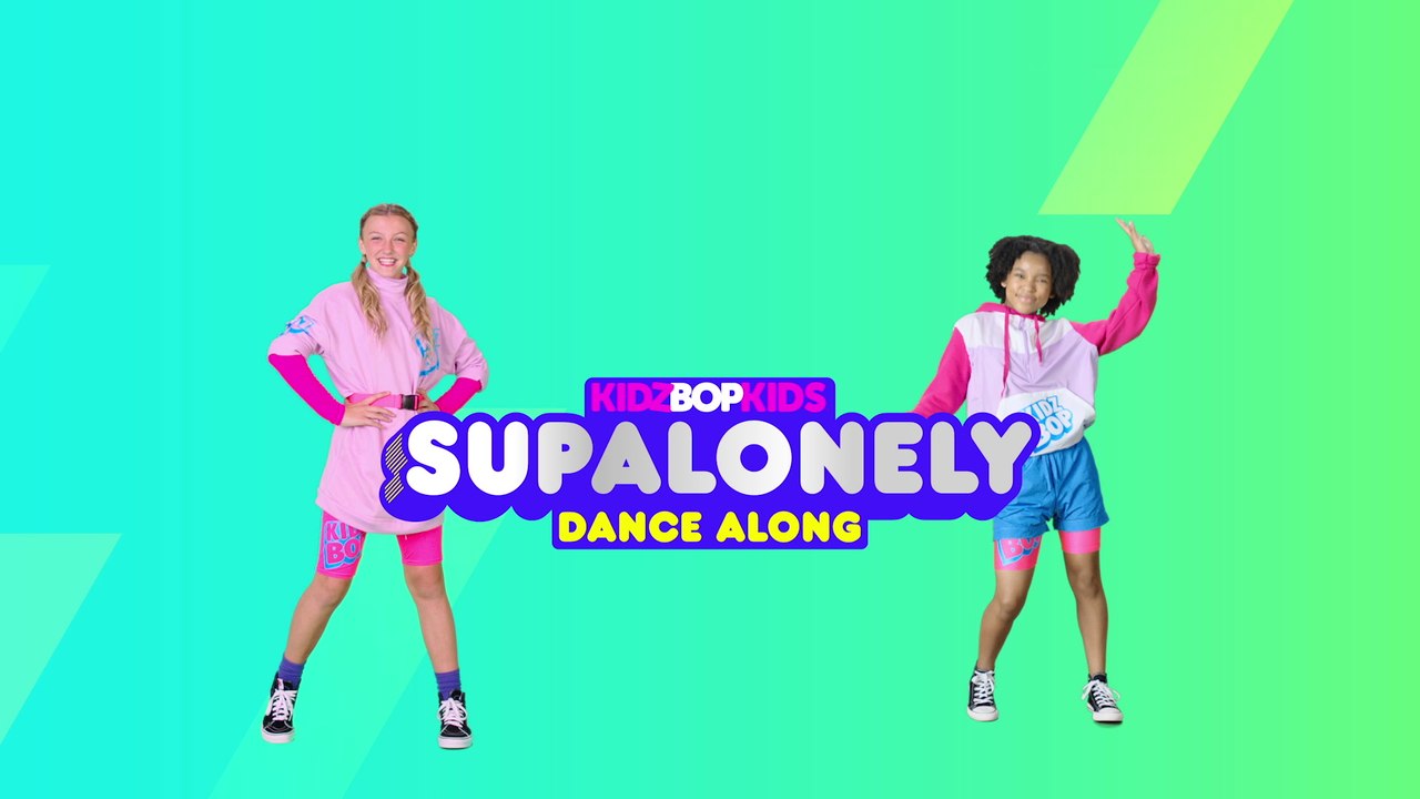KIDZ BOP Kids - Supalonely (Dance Along) - video Dailymotion