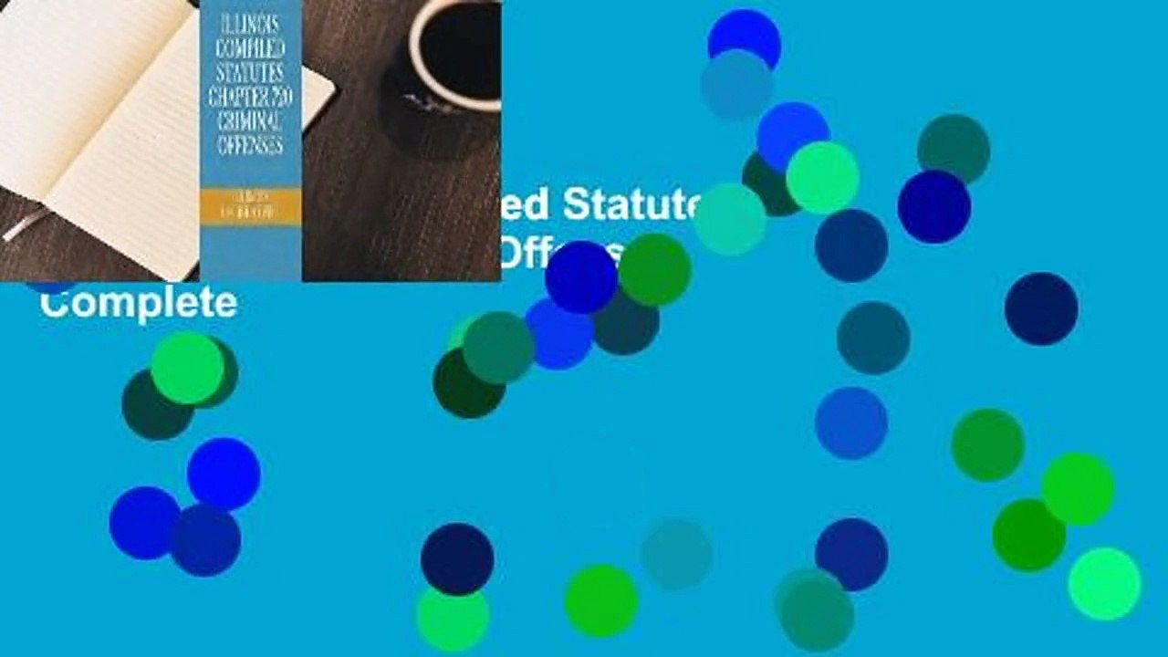 [Read] Illinois Compiled Statutes Chapter 720 Criminal Offenses ...