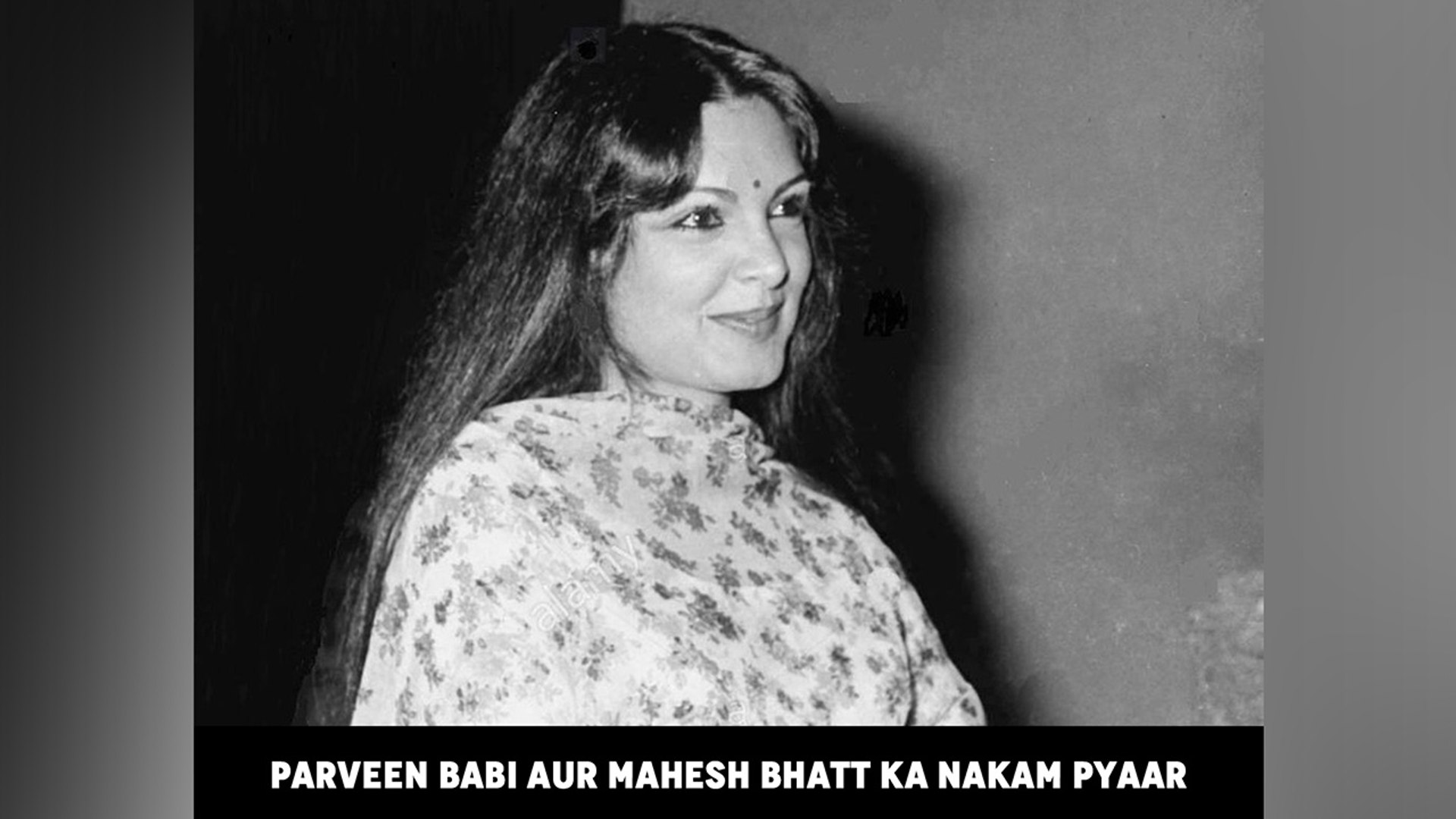 Parveen Babi Mahesh Bhatt