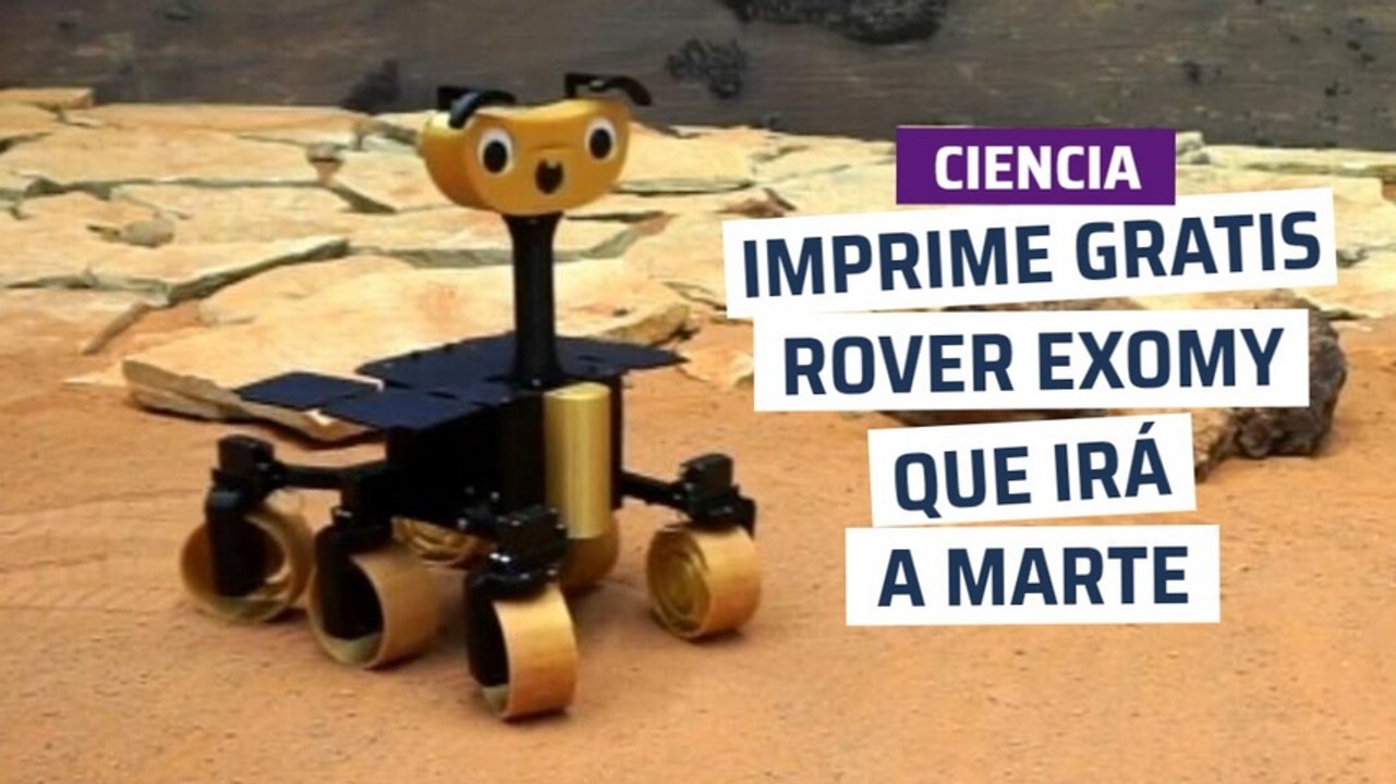 [CH] Imprime gratis en 3D el rover ExoMy que irá a Marte - Vídeo ...
