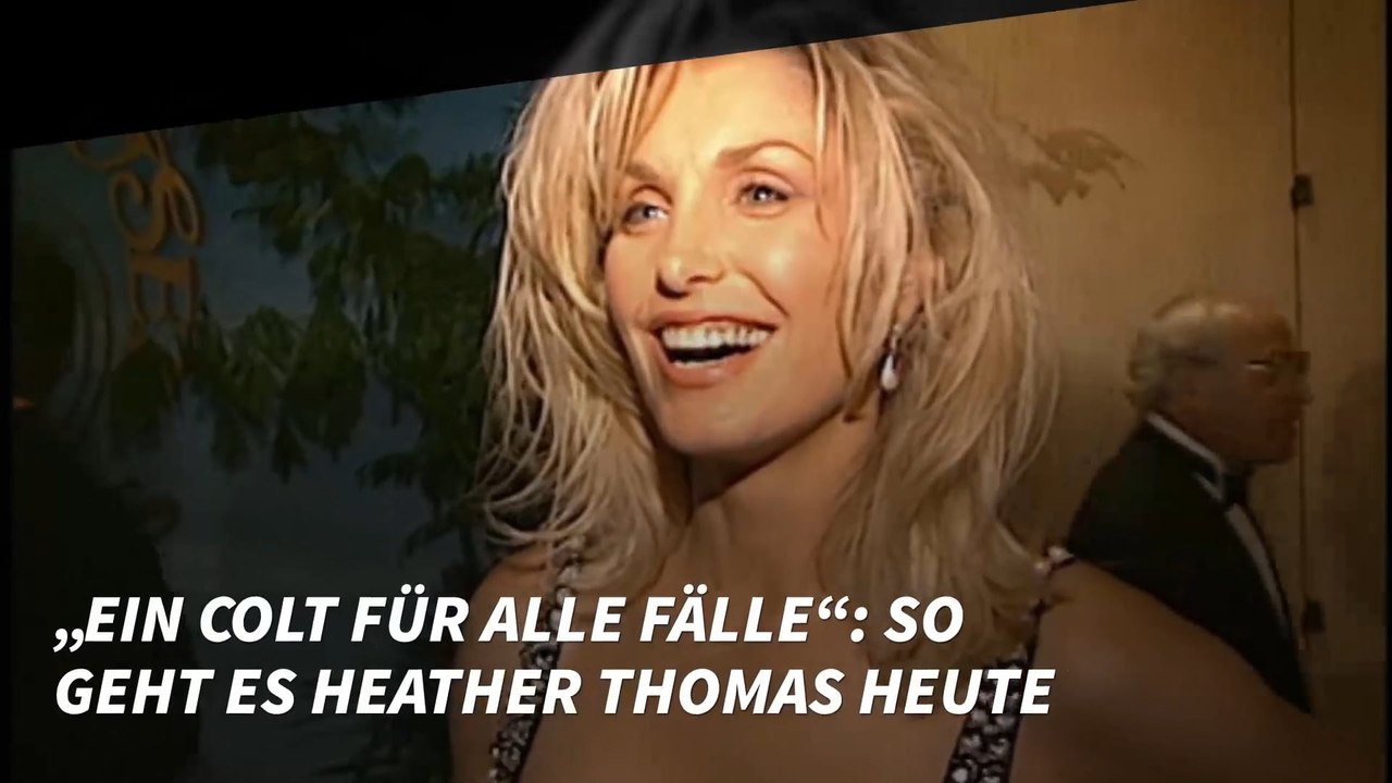„Ein Colt für alle Fälle”: So geht es Heather Thomas heute - video ...