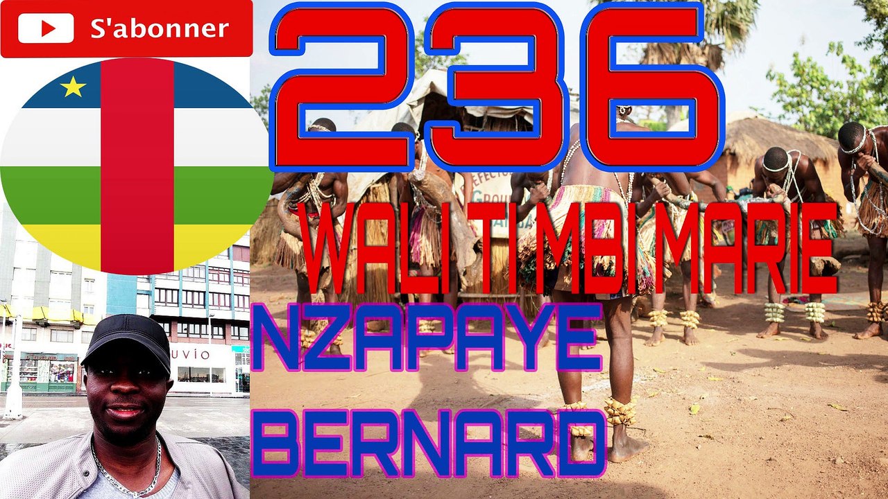 WALI TI MBI MARIE NZAPAYE BERNARD - Vidéo Dailymotion
