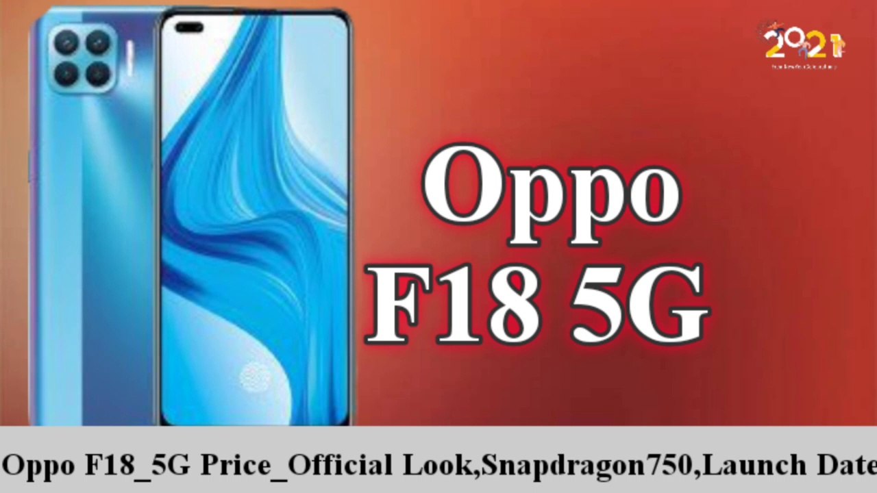 Oppo F18_5G_ Price _ Official Look _ Snapdragon 750 _ Launch Date ...