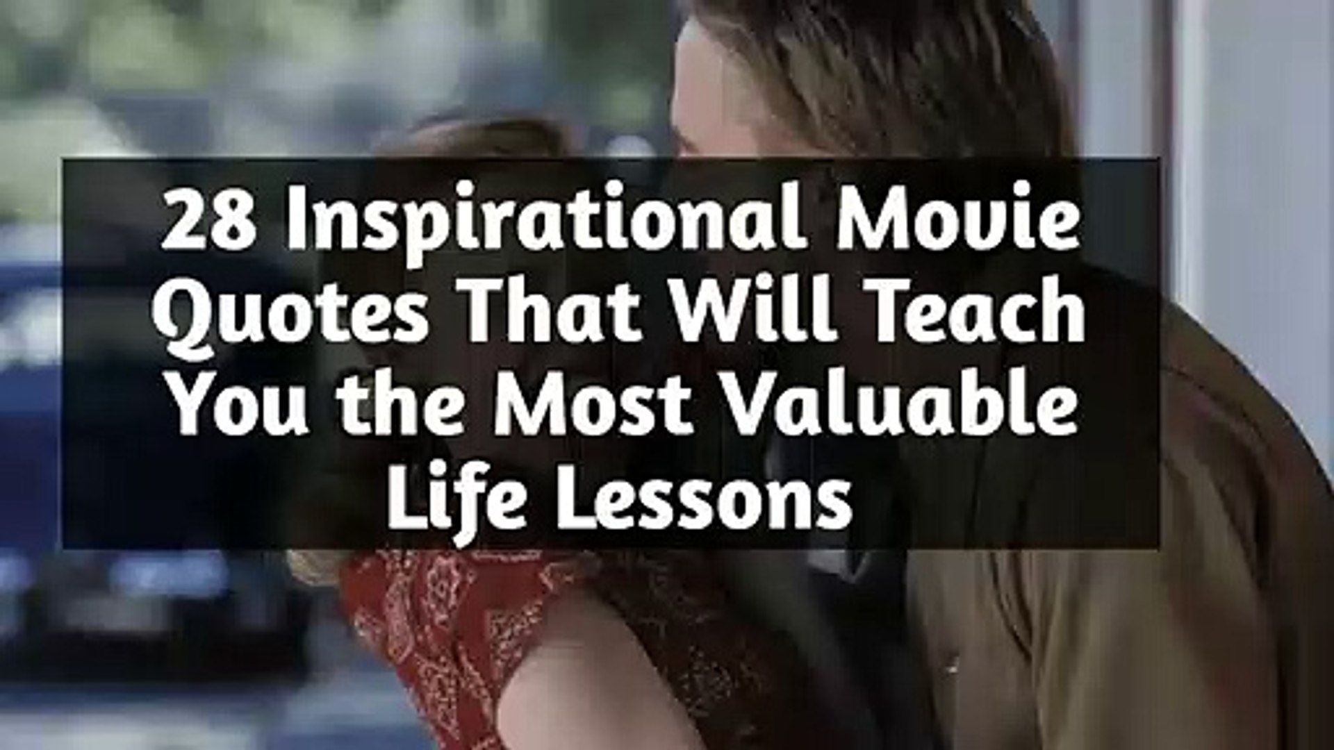 Movie Quotes About Life Lessons