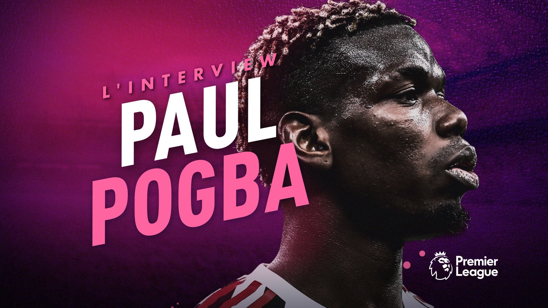 Interview de Paul Pogba