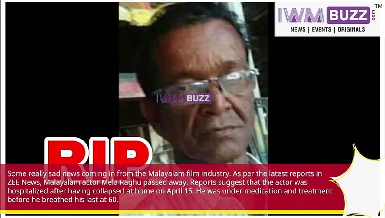 RIP Mohanlal’s Drishyam 2 co-star Mela Raghu passes away - video ...