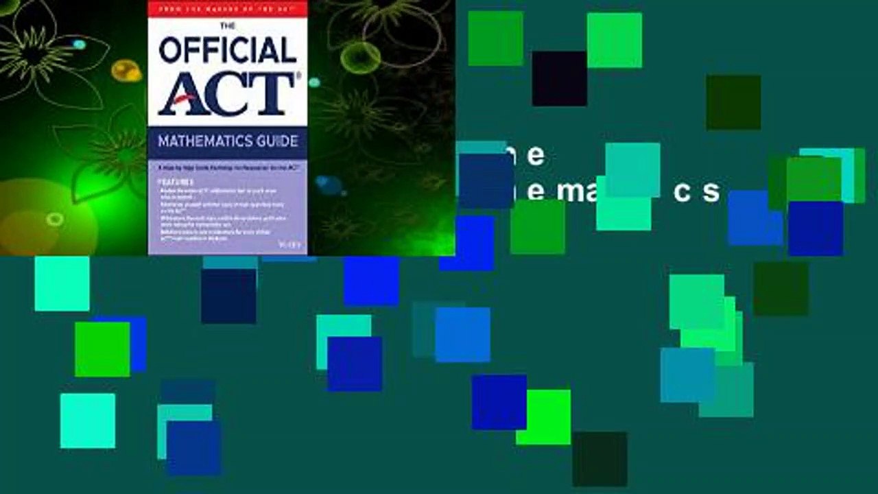 Full Version The Official ACT Mathematics Guide Review - video Dailymotion
