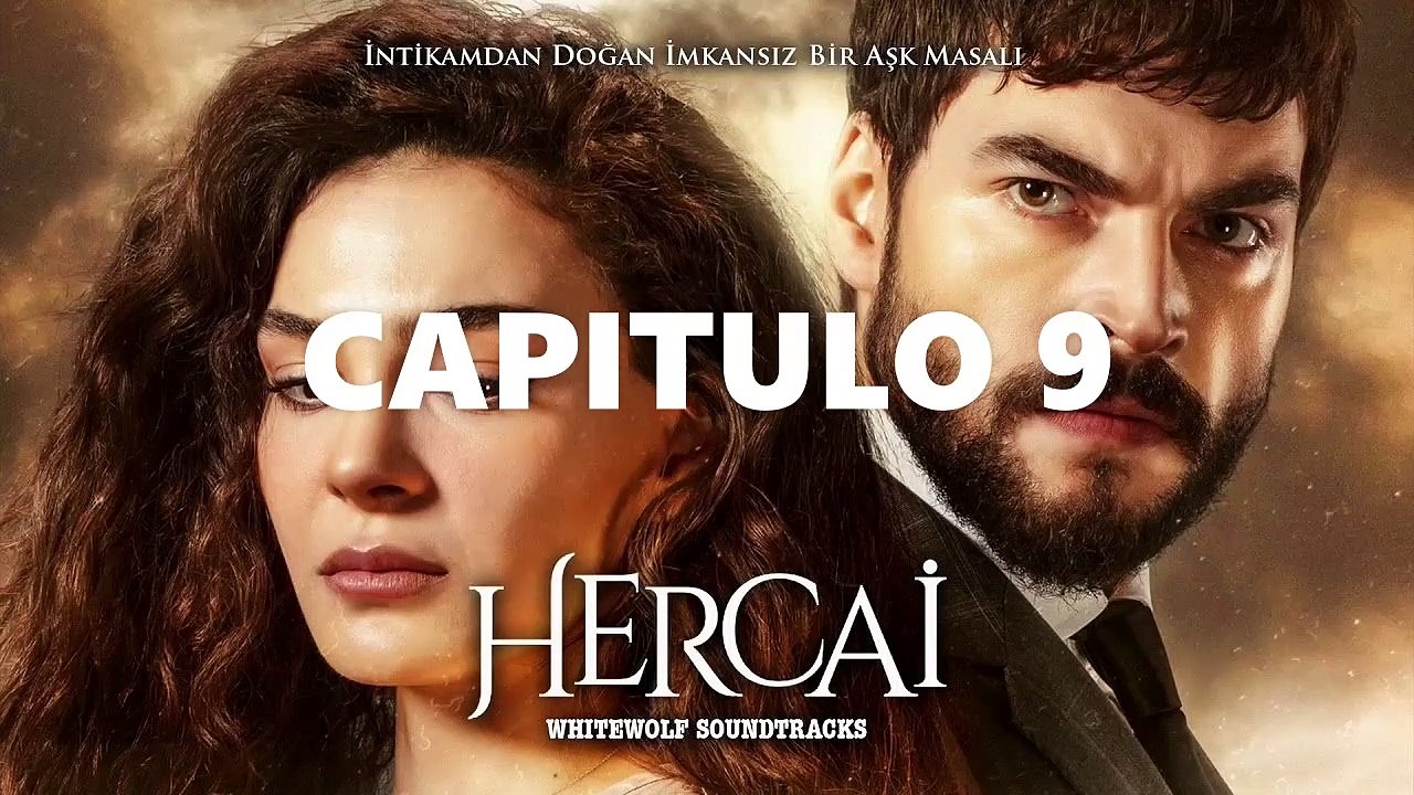 HERCAI CAPITULO 9 LATINO [2021] NOVELA - COMPLETO HD - video Dailymotion