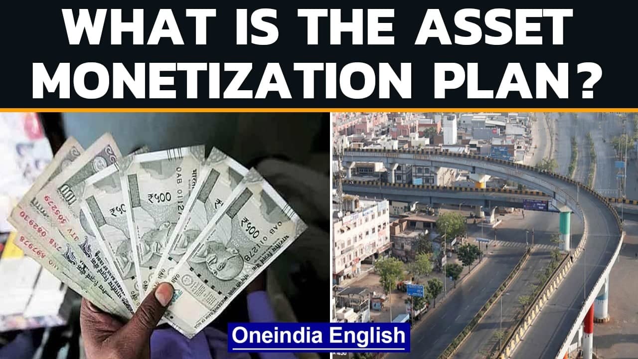 Asset monetization plan: What does it mean to monetize state assets ...