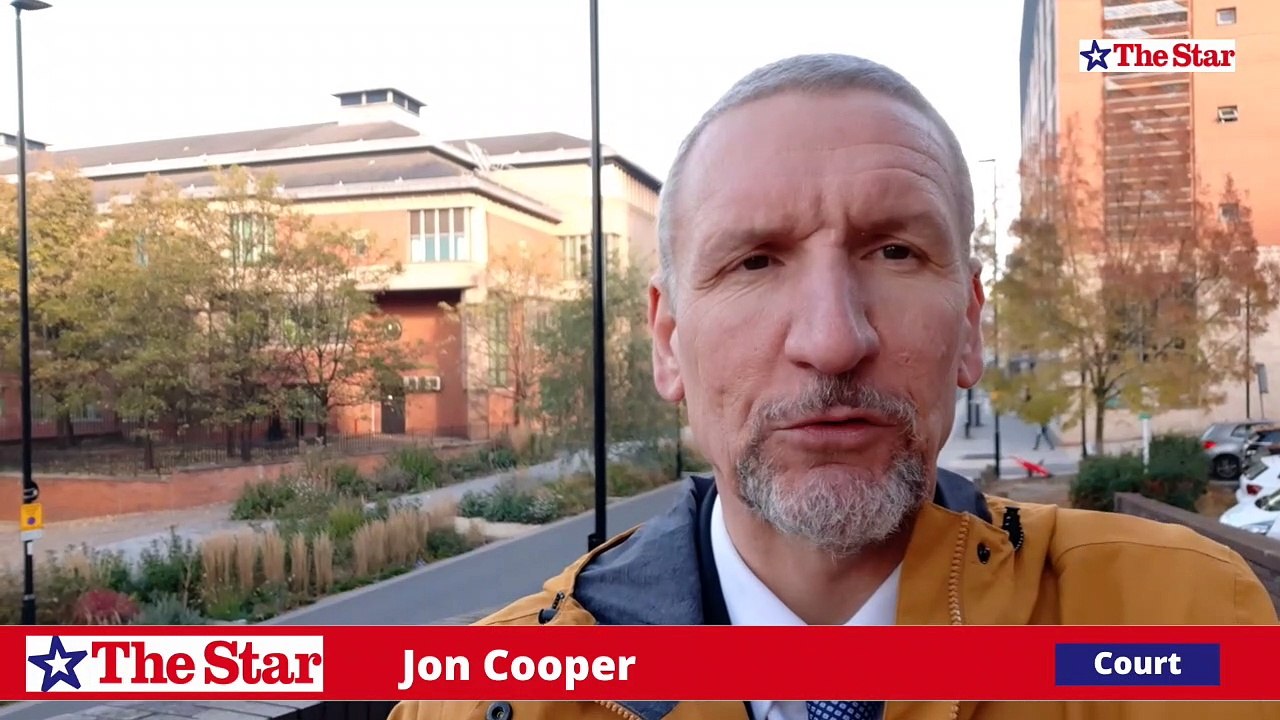 Weekly Sheffield court round up with Jon Cooper, Friday November 5th ...