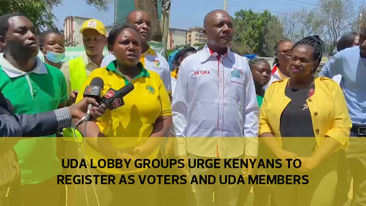 UDA Lobby groups urge Kenyans to register as voters and UDA members ...