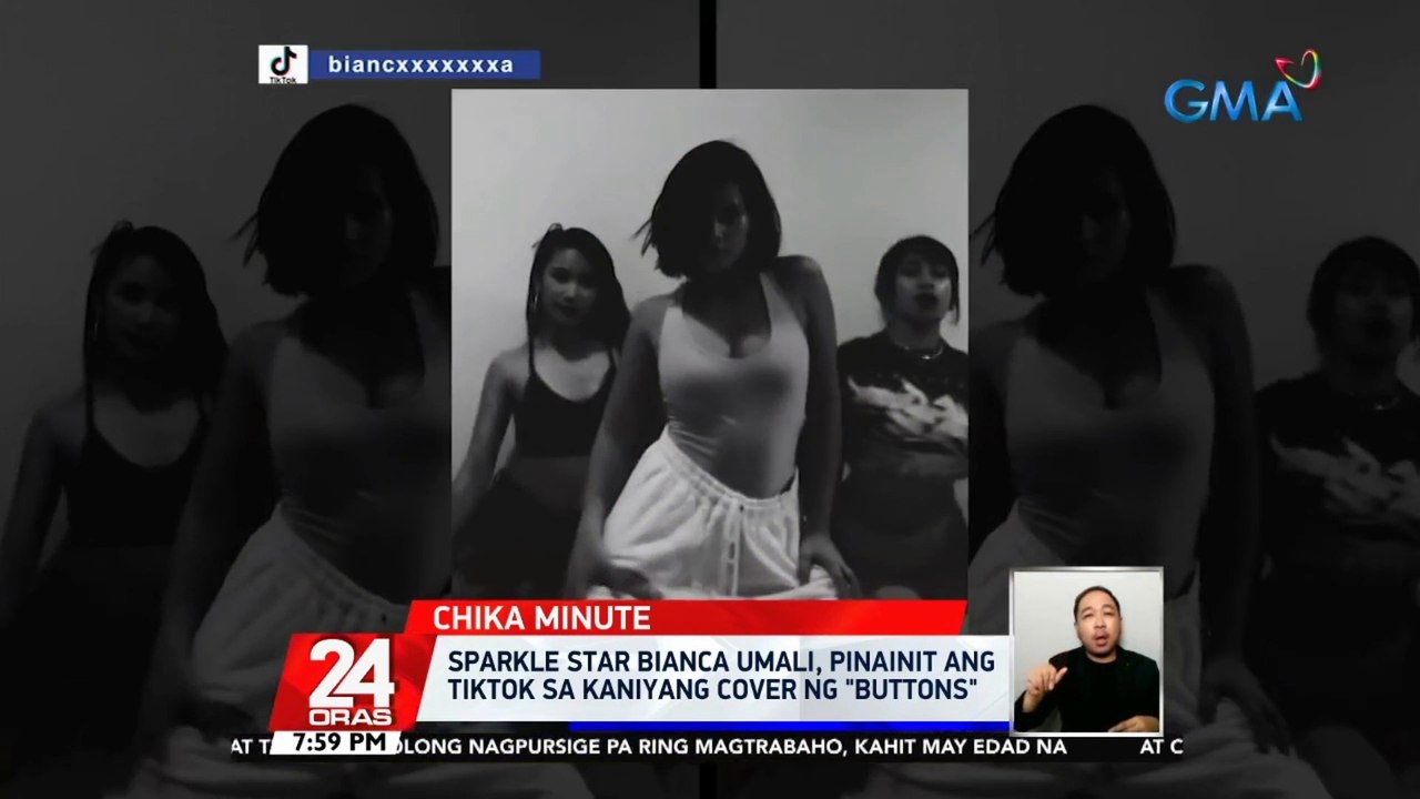 Sparkle star Bianca Umali, pinainit ang Tiktok sa kaniyang cover ng "Buttons" | 24 Oras - video ...