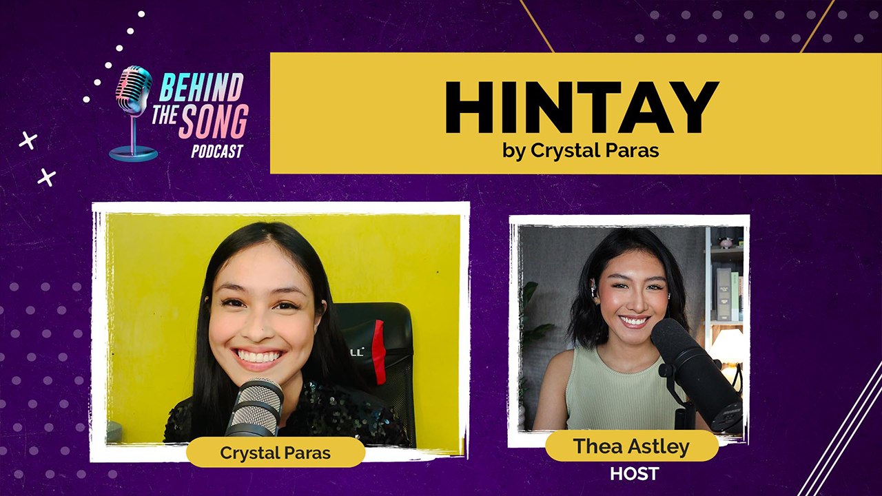 Behind The Song Podcast: Crystal Paras's debut single 'Hintay' - video ...