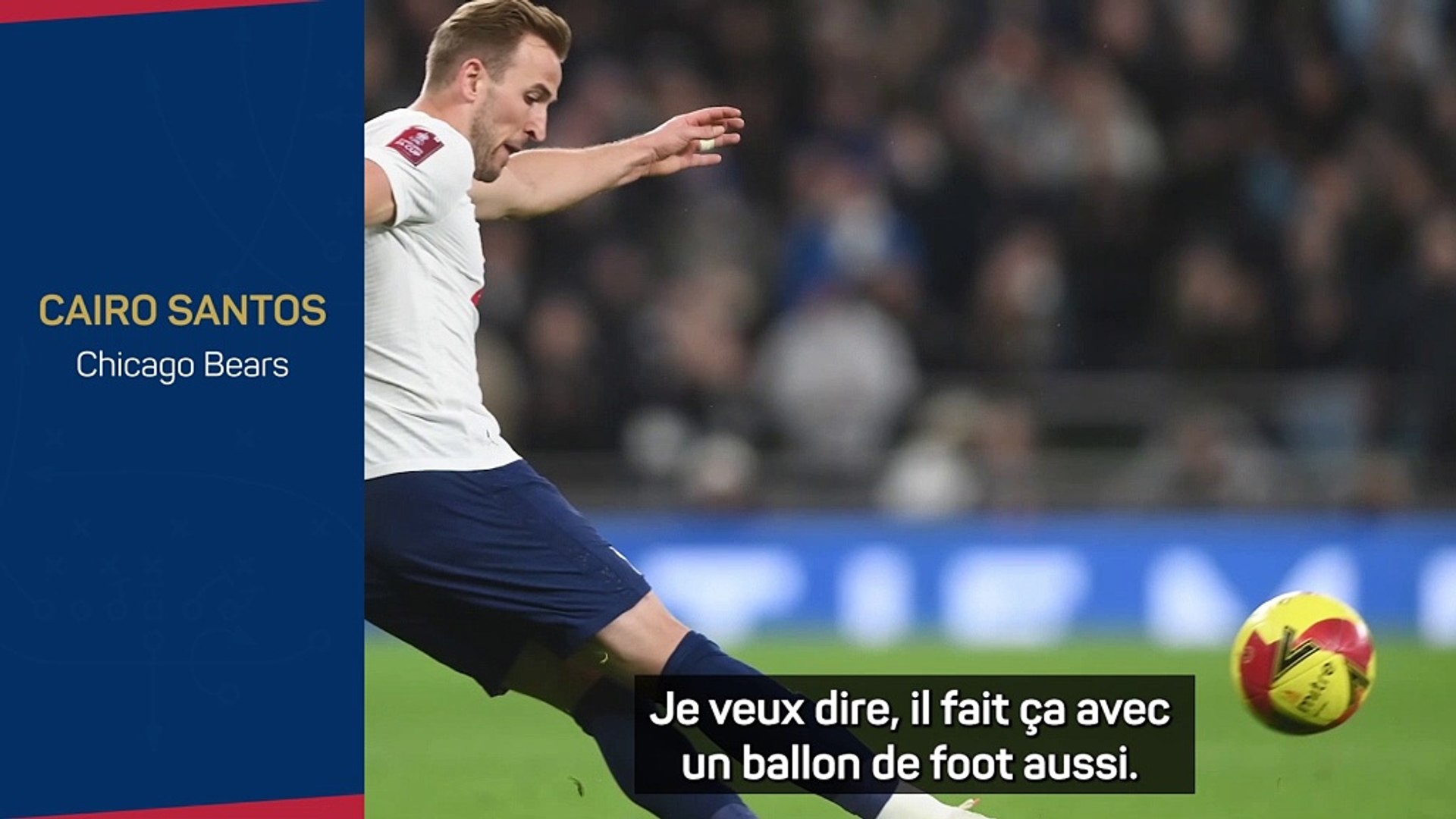 NFL - Santos : "Je veux bien aider Harry Kane"