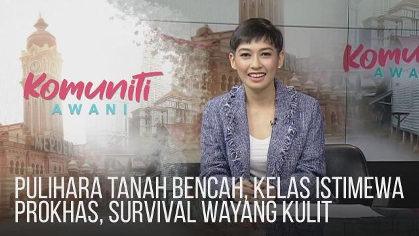 #KomunitiAWANI: Pulihara tanah bencah, kelas istimewa ProKhas, survival ...