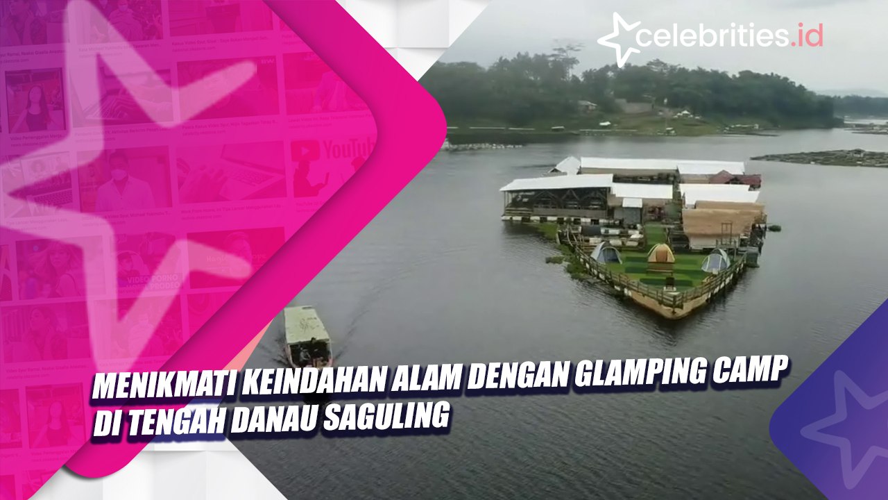 Menikmati Keindahan Alam dengan Glamping Camp di Tengah Danau Saguling ...
