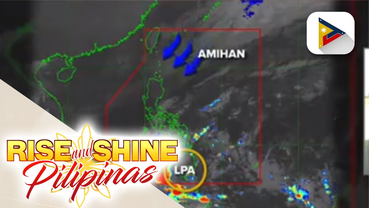 INFO WEATHER | LPA, bahagyang kumilos pa-timog; Hanging amihan ...